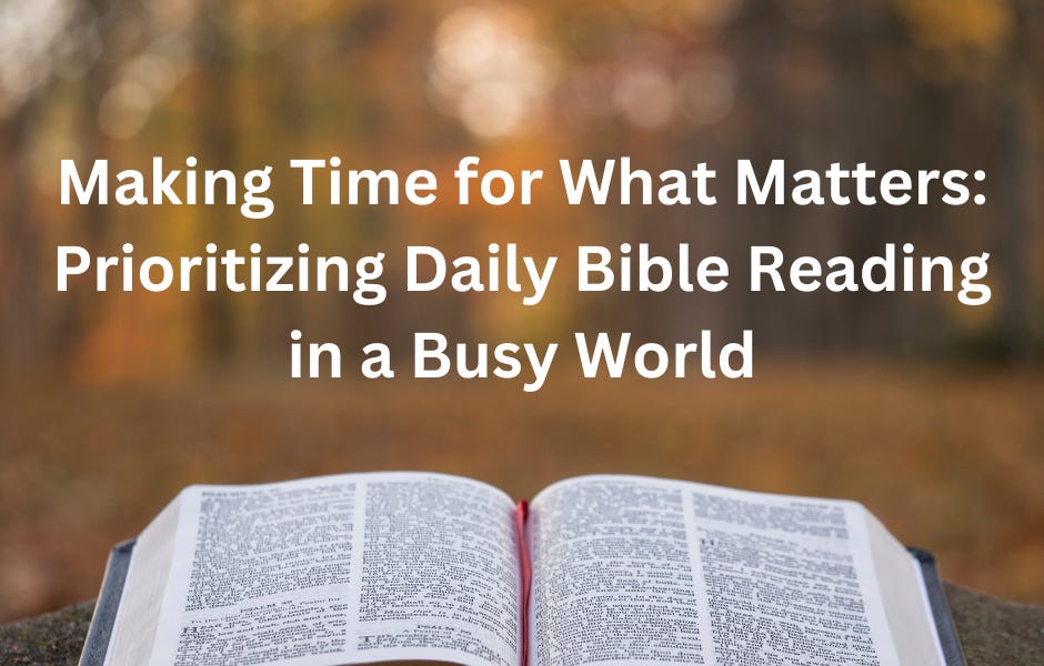 ANNOUNCING: Making Time for What Matters: Prioritizing Daily Bible ...