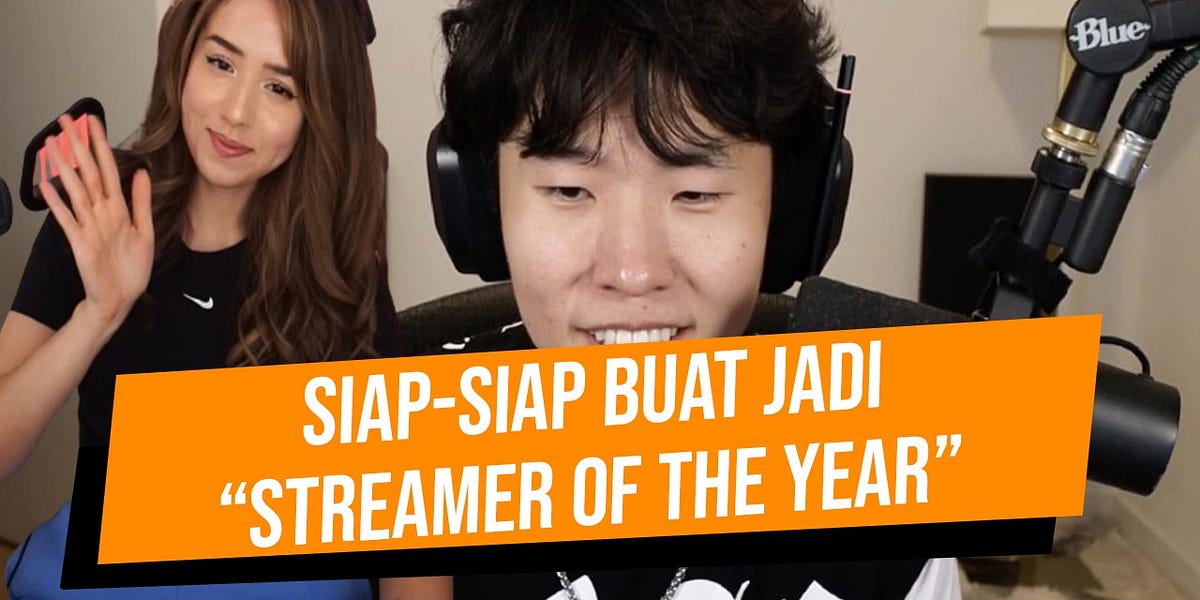 Siap-Siap Buat Jadi Streamer of The Year - by Mimin Saweria
