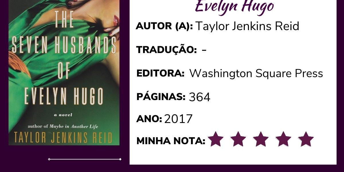 Análise Literária apresenta... Os Sete Maridos de Evelyn Hugo