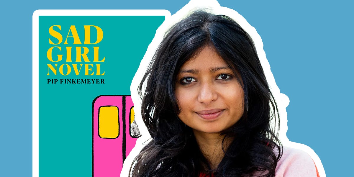 I'm Sick and Tired of Sad Girl Novels - by Neha Kale