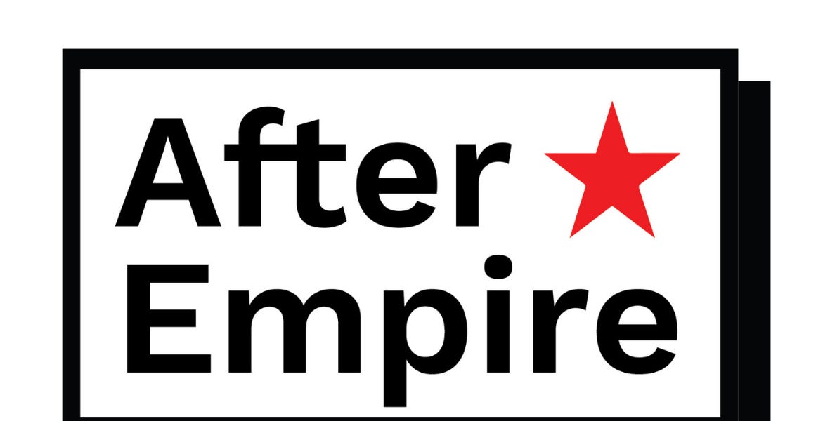 The After Empire Declaration - Life After Empire