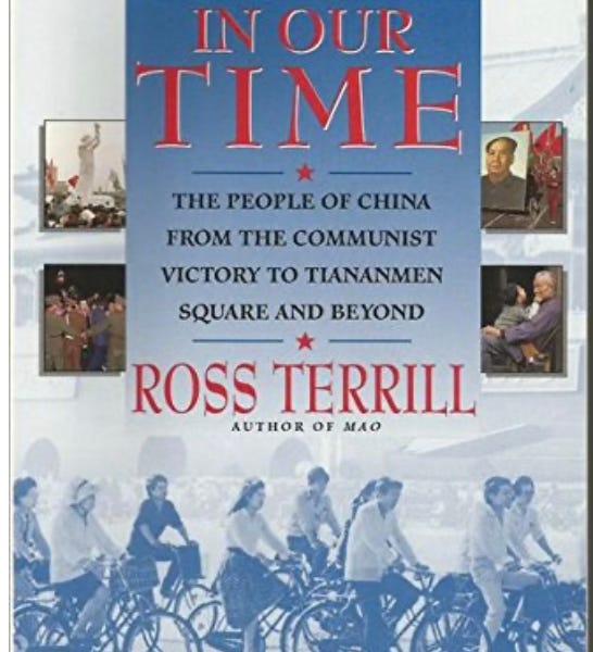 Ross Terrill | China in Our Time: The People of China from the ...