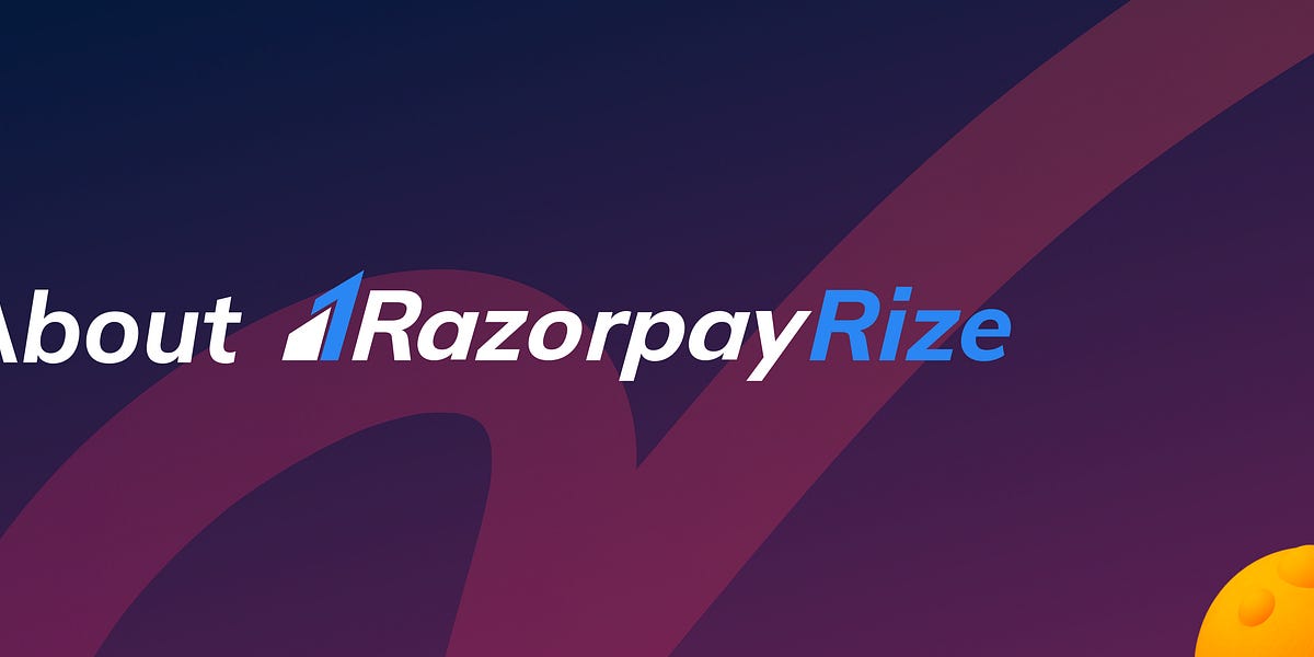 🚀 About Razorpay Rize 🚀 - Vault by Razorpay Rize