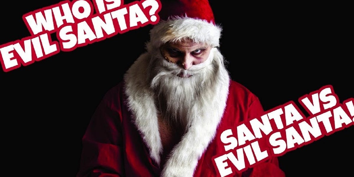 The parable of, "The evil Santa"
