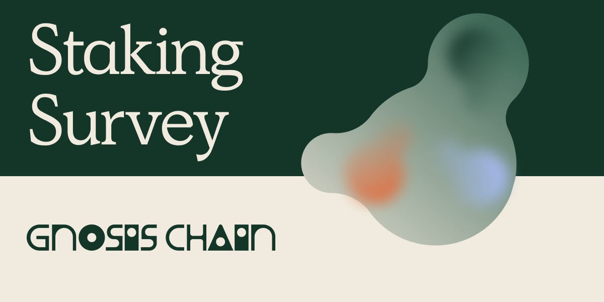Gnosis Chain Staking & Validator Survey - by GC Comms Team