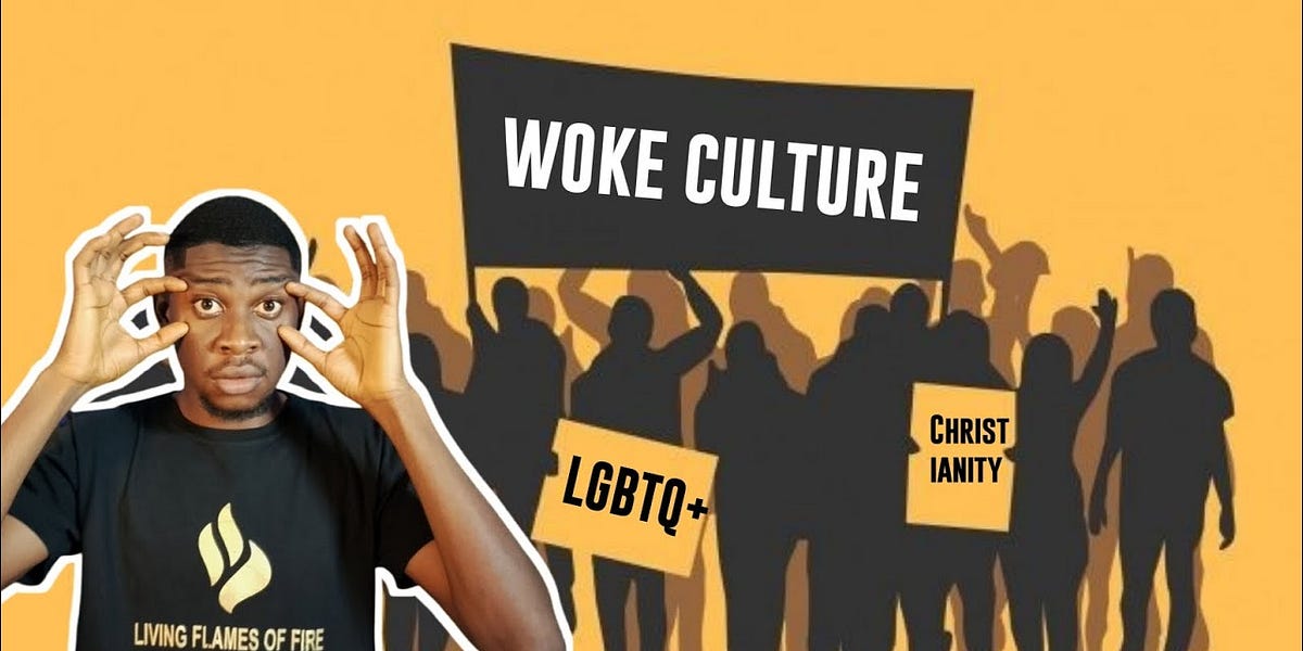 WOKE CULTURE - LGBTQ -CHRISTIANITY - by Fulfillment Obi