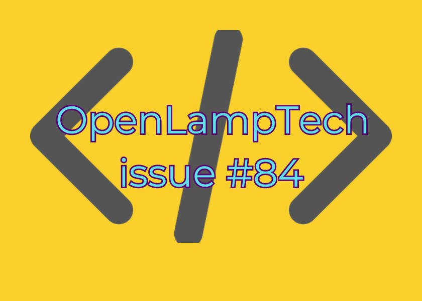 OpenLampTech issue #84 - by Josh Otwell - OpenLampTech