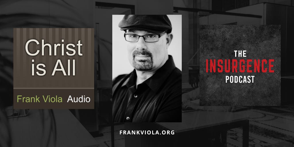 The Big Inside Job - Frank Viola UNFILTERED