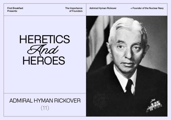Admiral Hyman Rickover, Founder of the Nuclear Navy