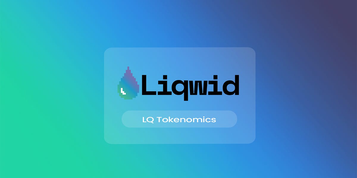 LQ Tokenomics and Utility - by Liqwid Labs - Liqwid Blog