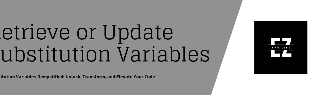Update Substitution Variables - by Shehzad - EPM Insider
