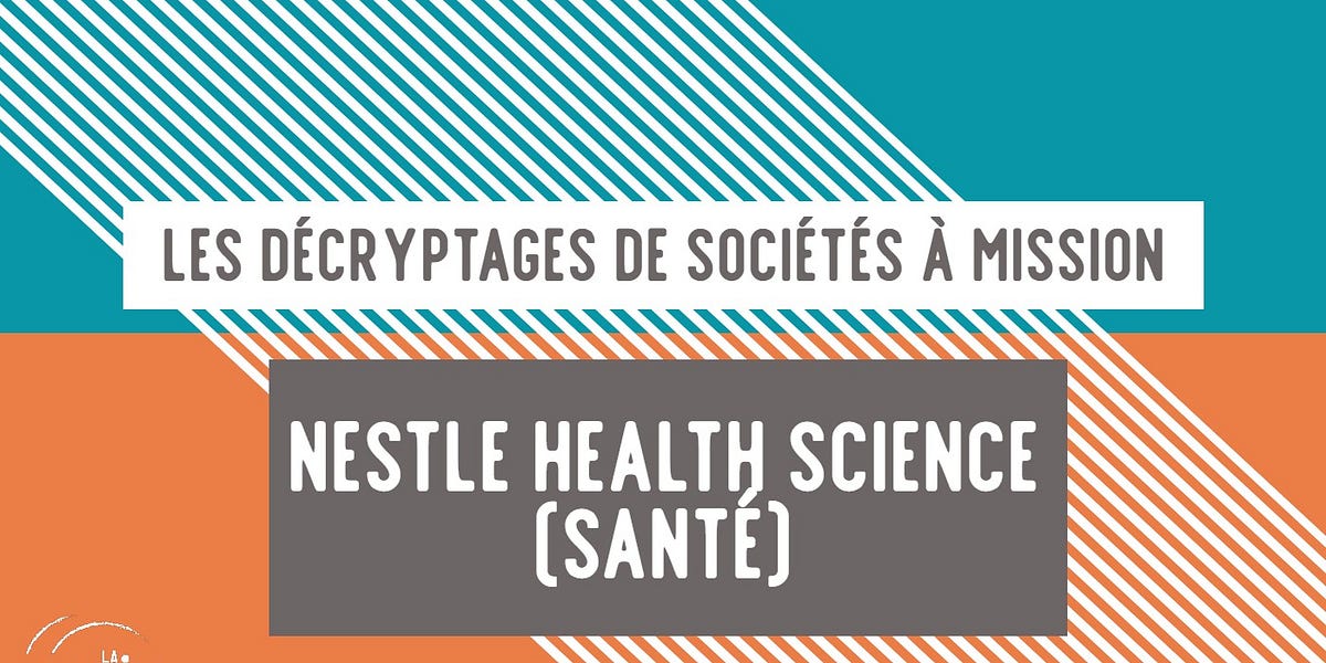 #87 Décryptage de la mission de Nestlé Health Science France