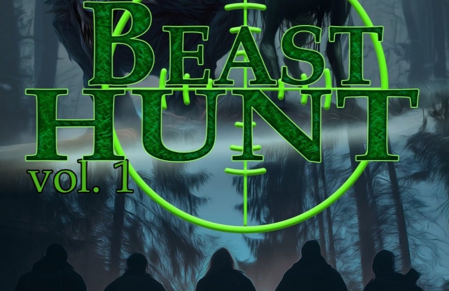Beast Hunt, Volume 1 - by Sarah Arnette - Sarah’s Substack