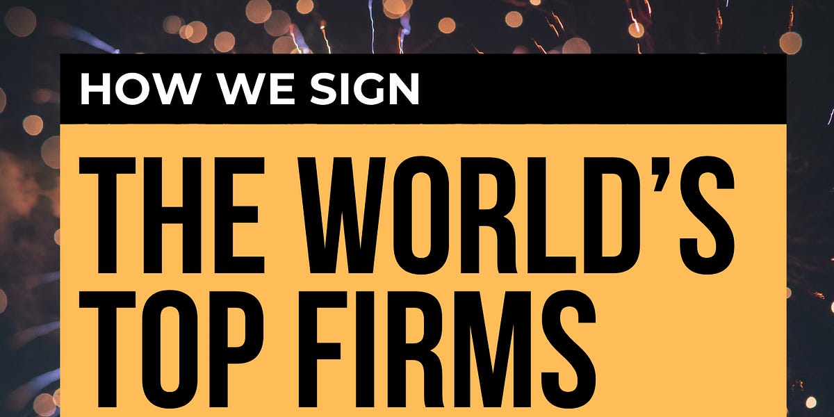How We Sign The World’s Top Firms As Clients
