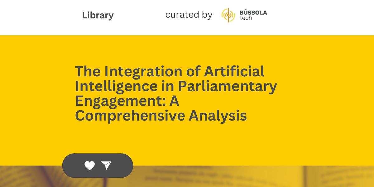 The Integration of Artificial Intelligence in Parliamentary Engagement ...