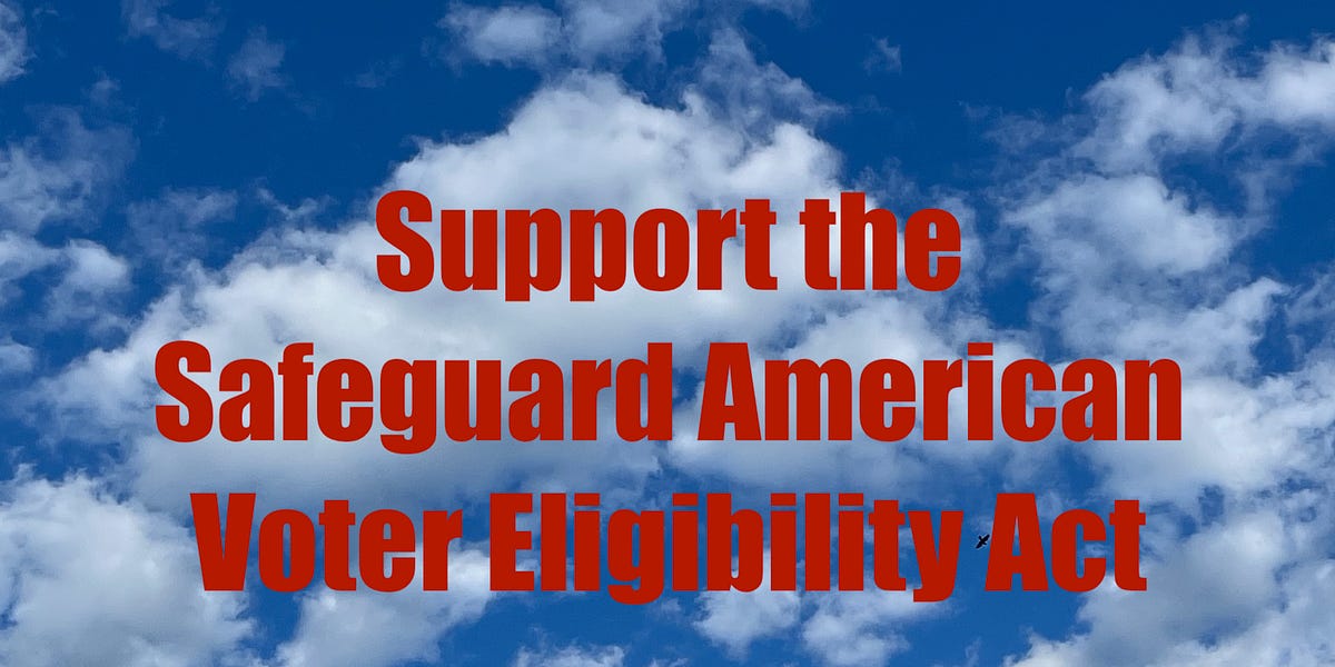 Safeguard American Voter Eligibility Act