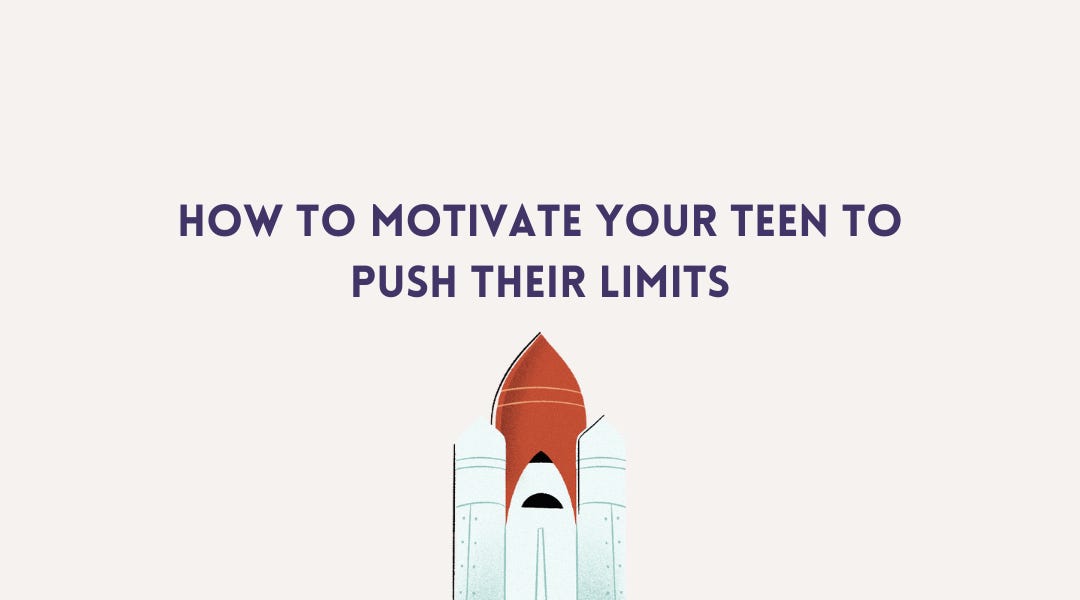 Austin Scholar #50: How to Motivate Your Teen to Push Their Limits