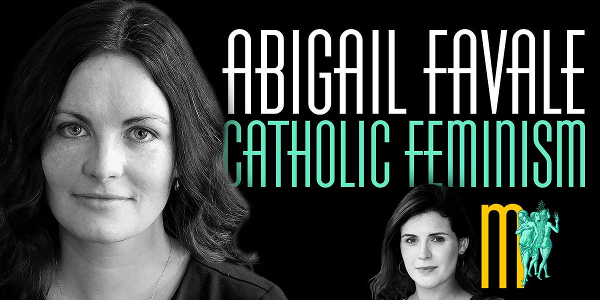 Catholic Feminism - Dr Abigail Favale | Maiden Mother Matriarch 21