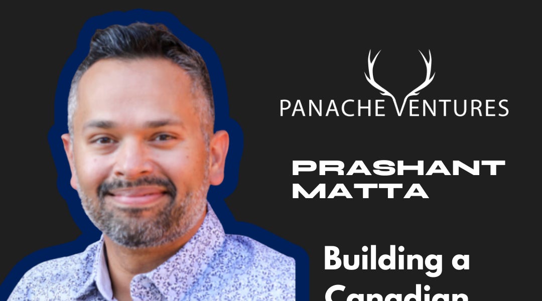 Building a Canadian VC Fund Coast to Coast with Prashant Matta of ...