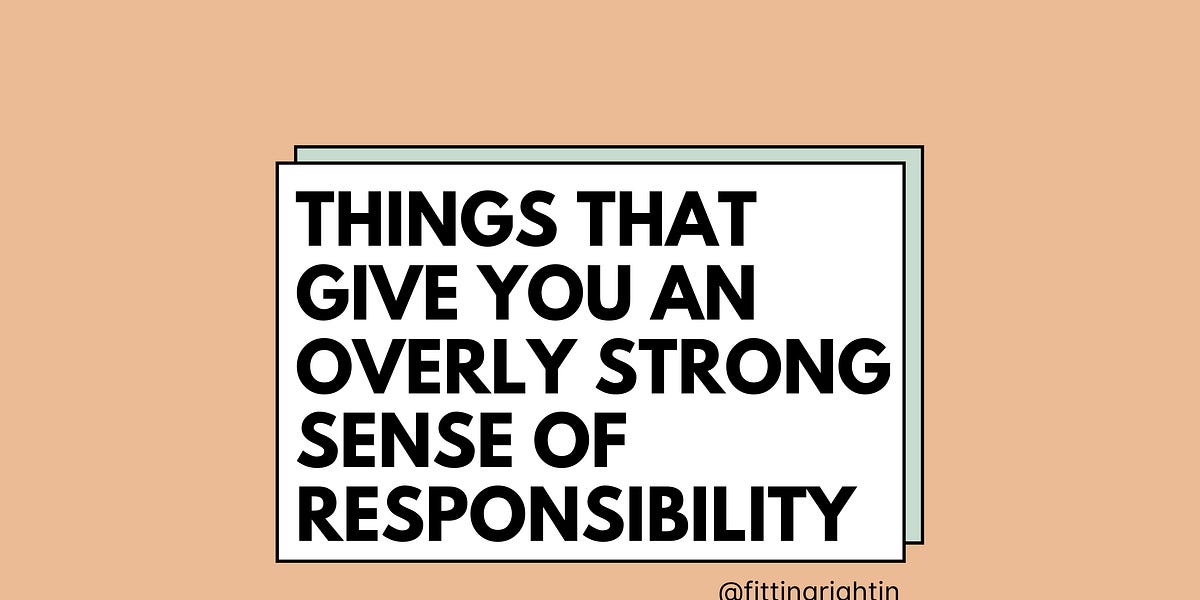 The Burden of Responsibility For People-Pleasers