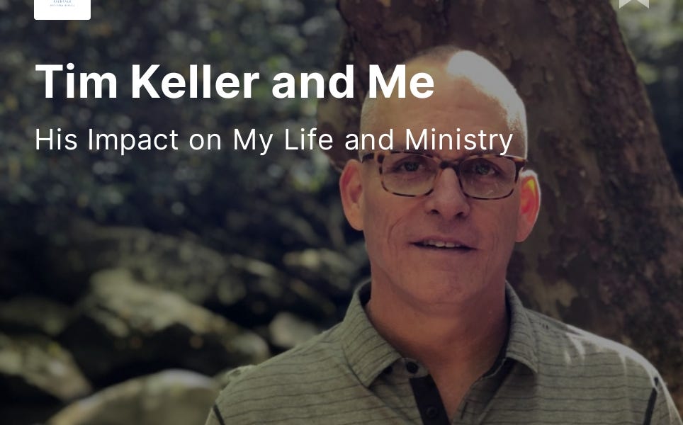 Tim Keller and Me - by Fred Harrell - FredTalk