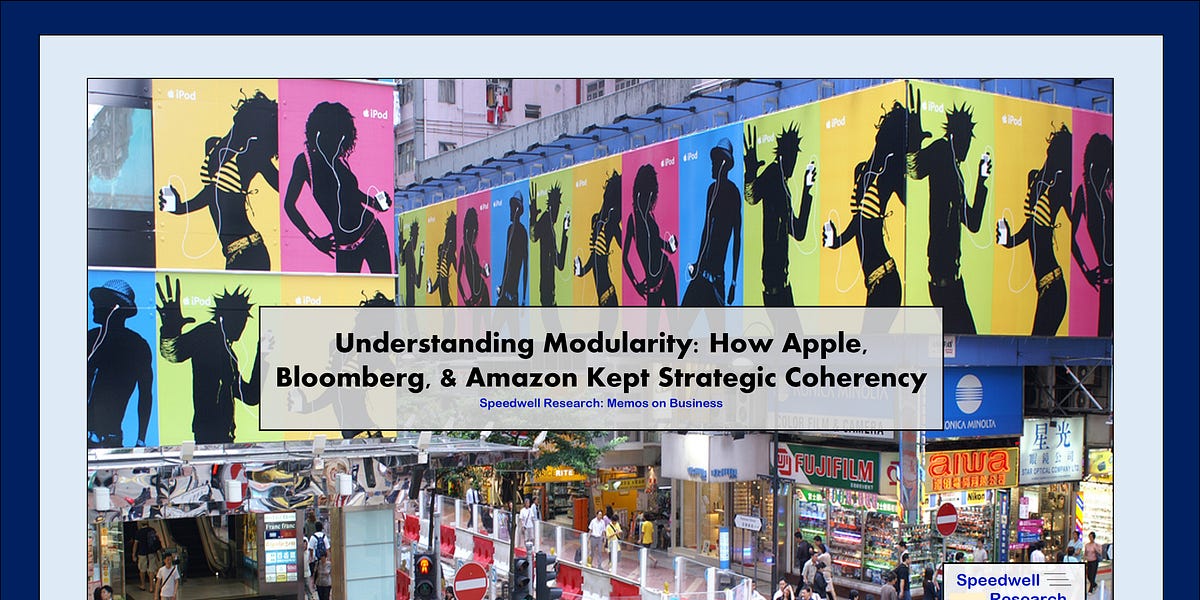 Understanding Modularity: How Apple, Bloomberg, and Amazon Kept ...