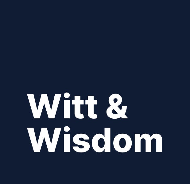 Welcome to Witt and Wisdom - by Dr. Steven Witt