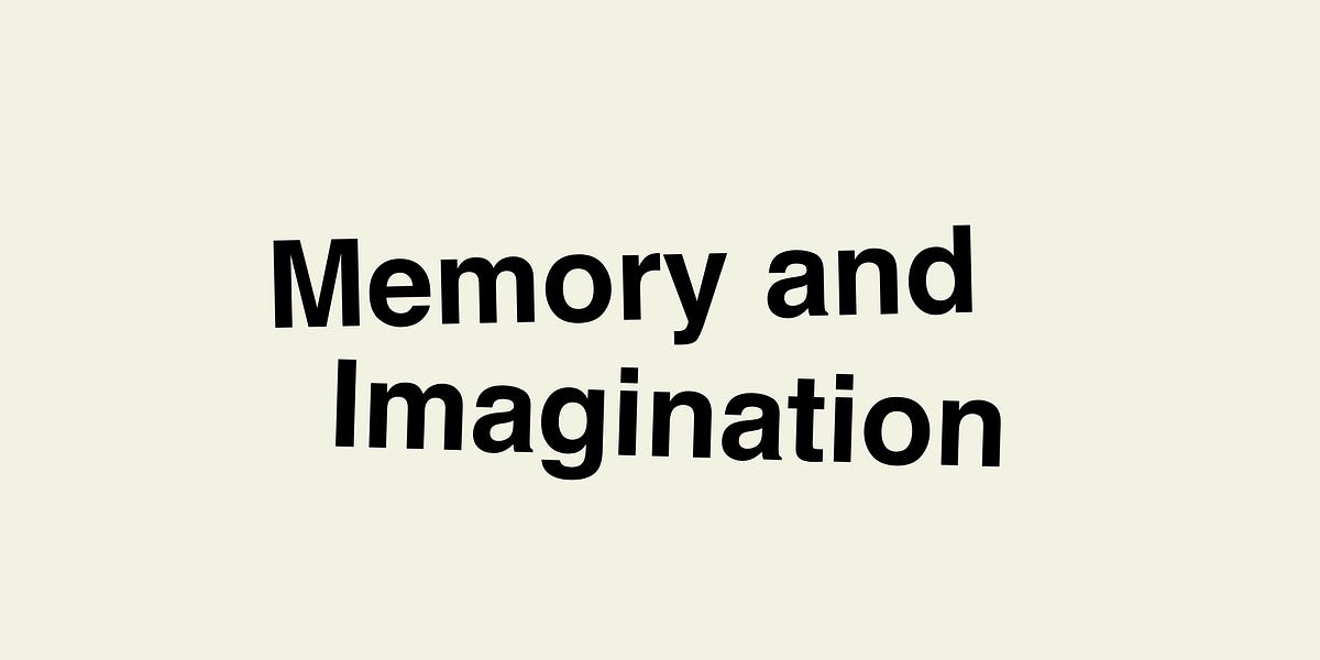 Memory and Imagination - by A Growing Culture - Offshoot