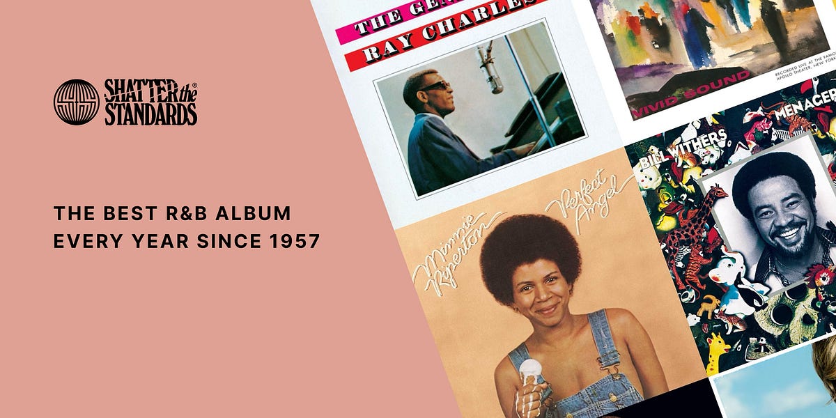 The Best R&B Album, Every Year Since 1957 - by Phil