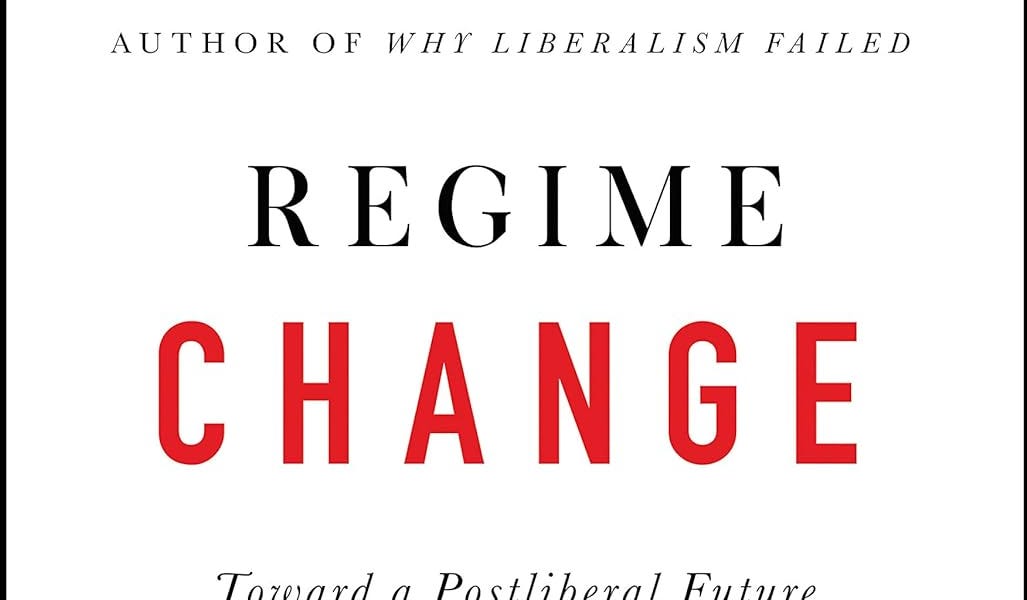 Episode 8: Regime Change - by Patrick J. Deneen