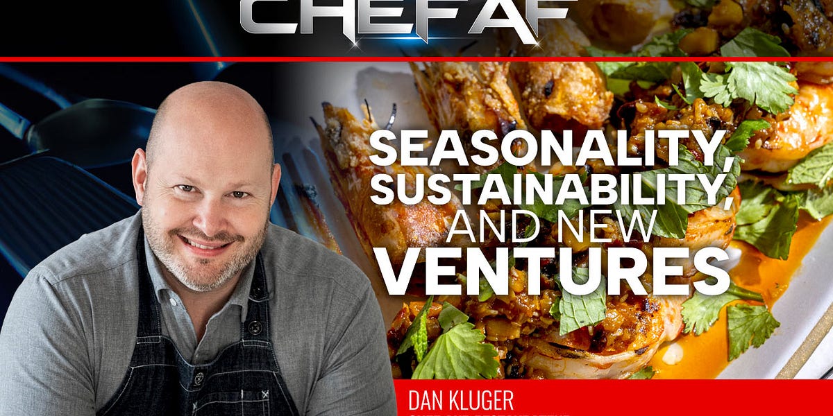 Dan Kluger: Seasonality, Sustainability, New Ventures and New York's ...