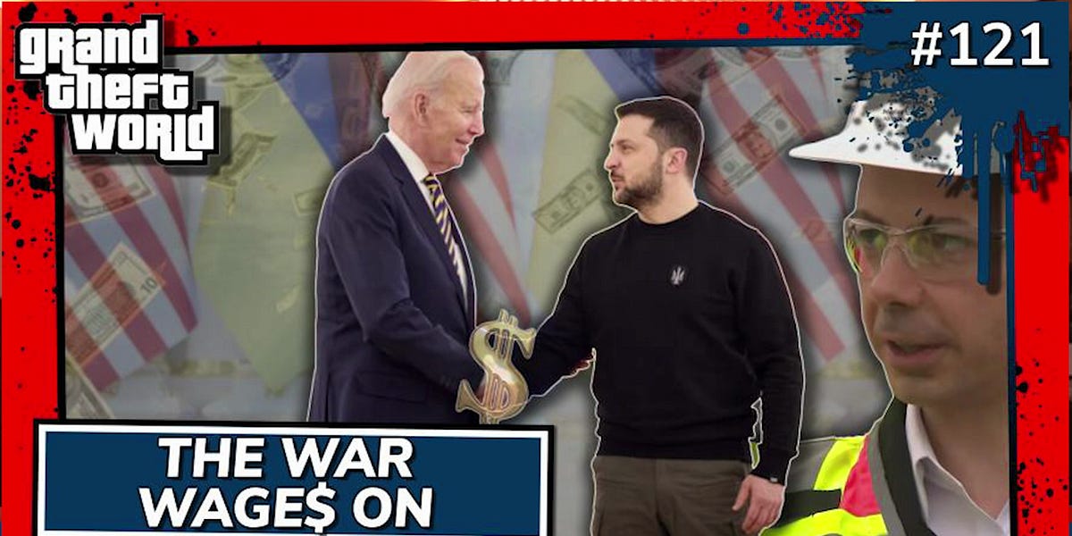 The War Wage$ On | GTW 121 - Grand Theft World's Substack