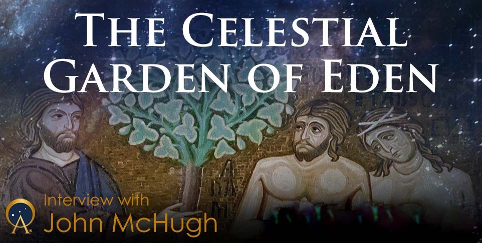 The Celestial Garden of Eden - Ancient Origins UNLEASHED