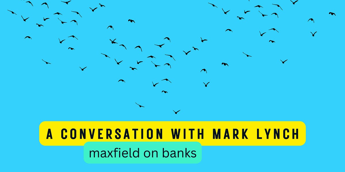 A RARE INTERVIEW OF MARK LYNCH, AN ICON IN BANK INVESTING