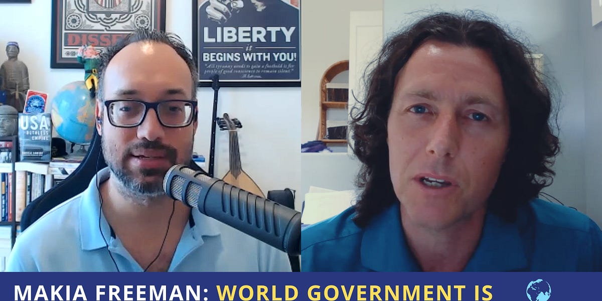Makia Freeman: World Government is the End Goal of the Ruling Class