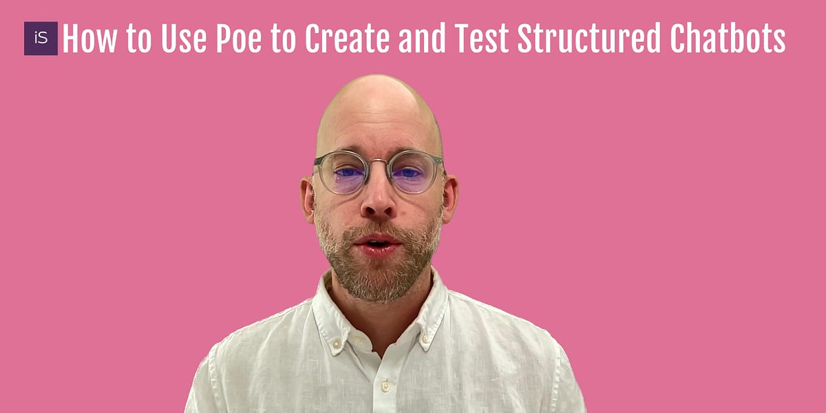 How to Use Poe to Create and Test Structured Chatbots