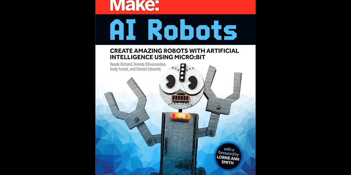 Hands-on AI Projects - by Dale Dougherty - MakerEd