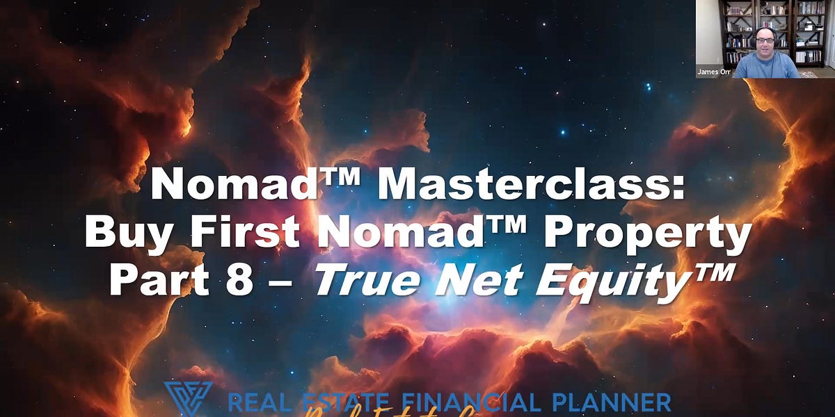 True Net Equity™ - by James Orr