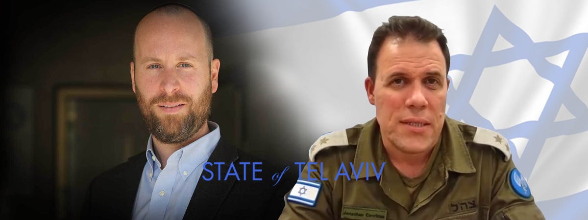 E49. "Twofer" With IDF Spokesperson Lt. Col. Jonathan Conricus and Ya ...
