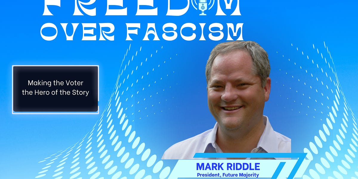37. Mark Riddle, President of Future Majority on Freedom, Discipline ...