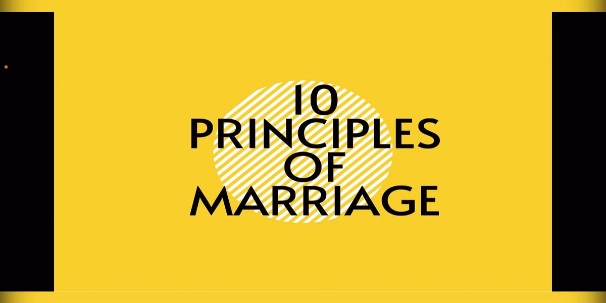 10 Principles Of Marriage By Oyediya