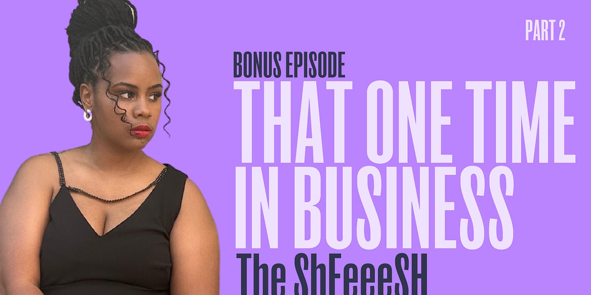 The ShEeeeSH Part 2 - Casey Renae's Substack