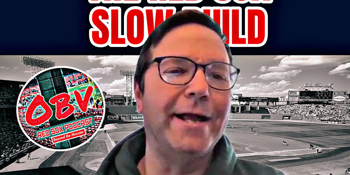 Boston Globe's Alex Speier on the Red Sox 'slow build'