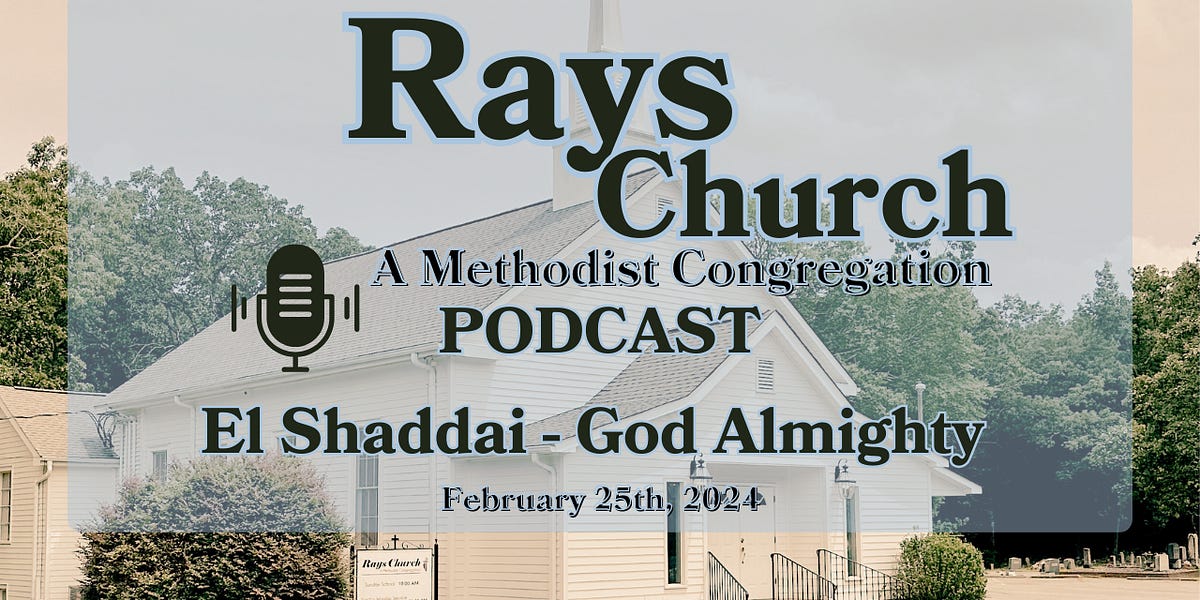 El Shaddai - God Almighty - Rays Church