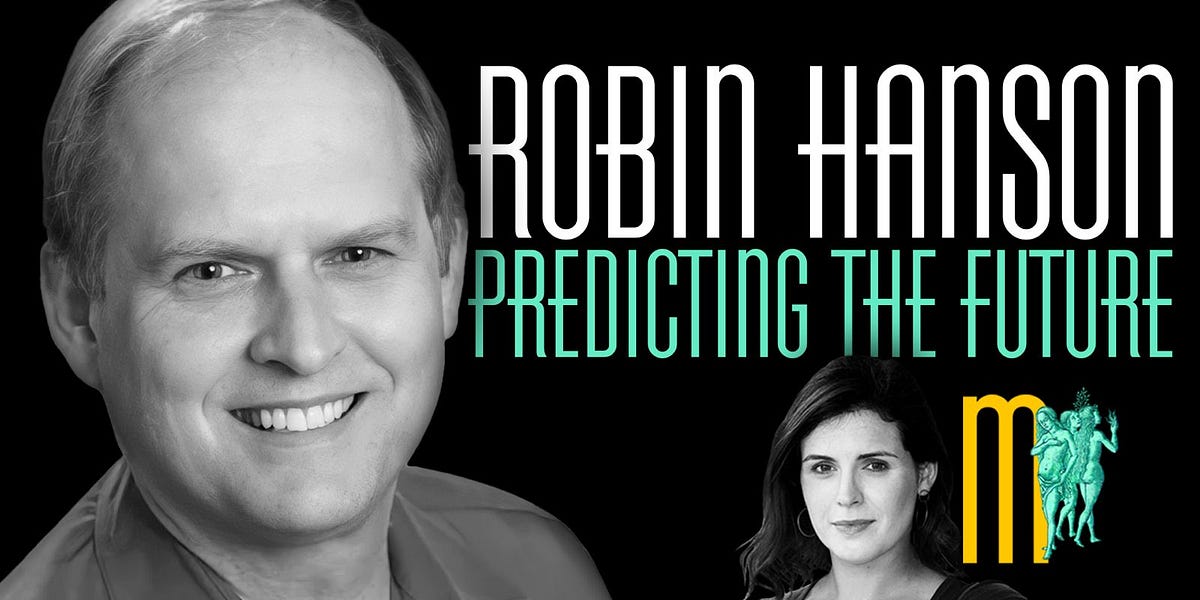 Imagining the End of the World - Robin Hanson | Maiden Mother Matriarch 64