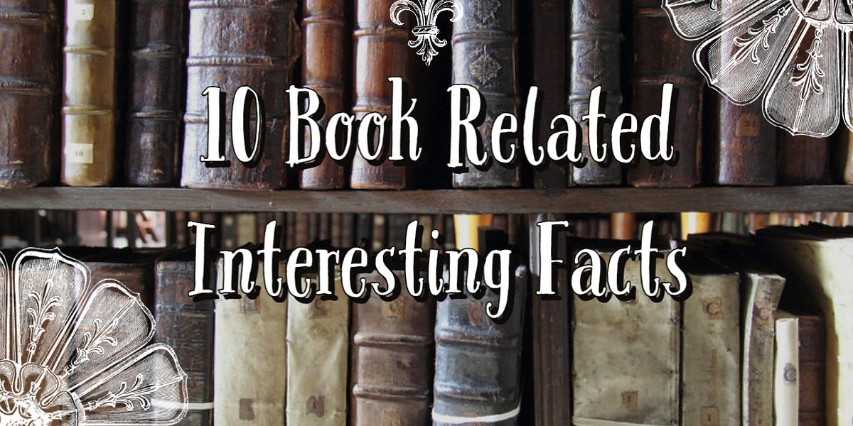 10 Interesting Facts about Books & Libraries | Interesting Facts | TWOM