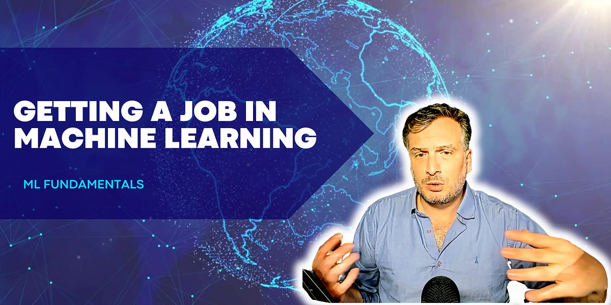 How To Get a Job in Machine Learning!