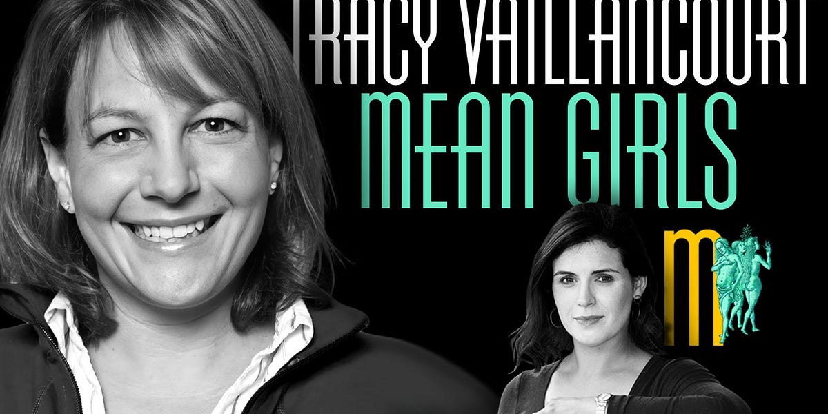 Mean Girls - Tracy Vaillancourt | Maiden Mother Matriarch 73