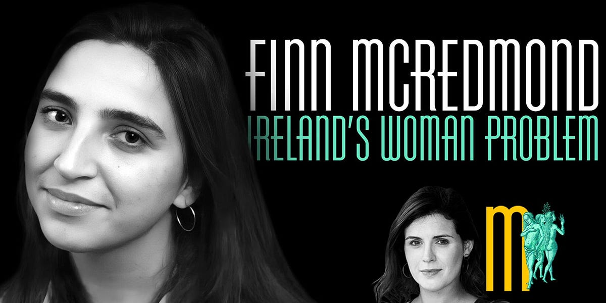 Ireland's Woman Problem - Finn McRedmond | Maiden Mother Matriarch 65