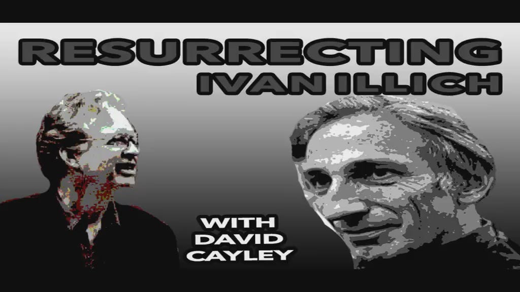 Interview - Resurrecting Ivan Illich's vision - by Yonathan